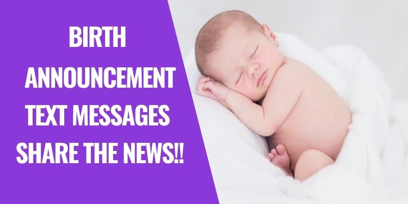 The Best Baby Birth Announcement Text Messages to Spread the News ...